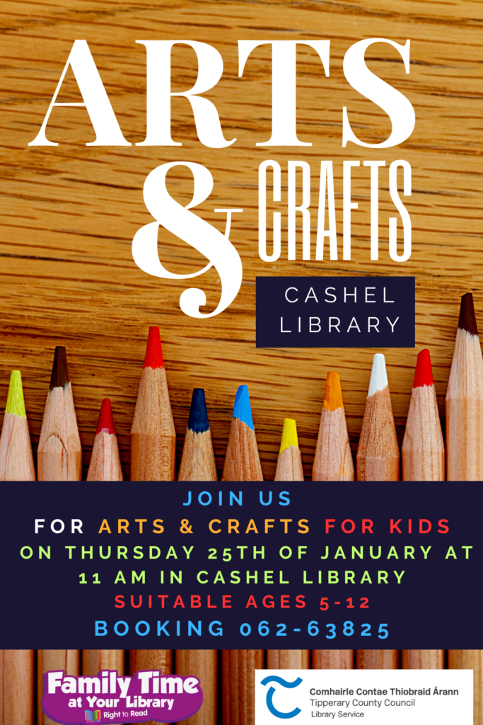 Arts & Crafts for children in Cashel library – Tipperary County Council ...